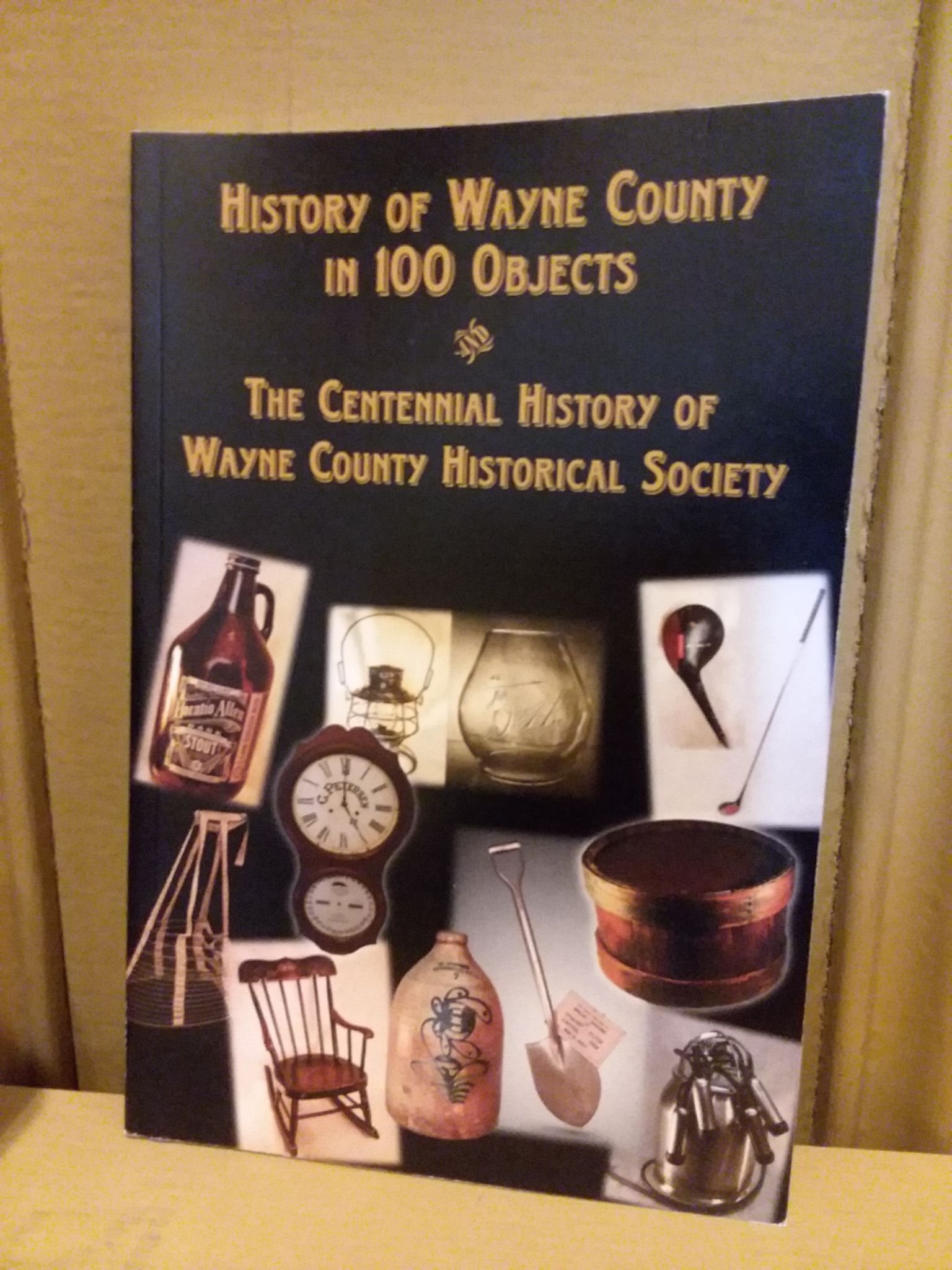 History of Wayne County in 100 Objects :: Wayne County Historical ...
